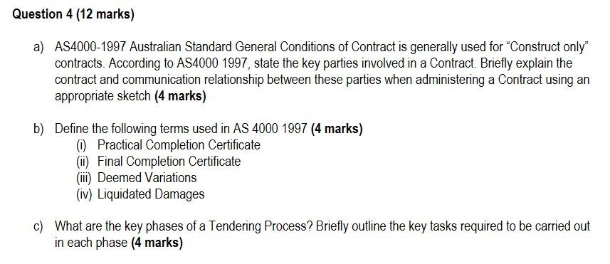 Solved Question 4 (12 marks) a) AS4000-1997 Australian | Chegg.com