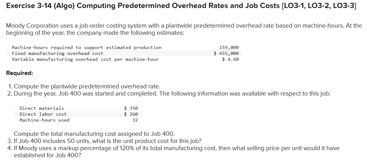 Solved Exercise 3-14 (Algo) Computing Predetermined Overhead | Chegg.com
