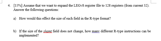 Solved 4. [15%] Assume that we want to expand the LEGv8 | Chegg.com