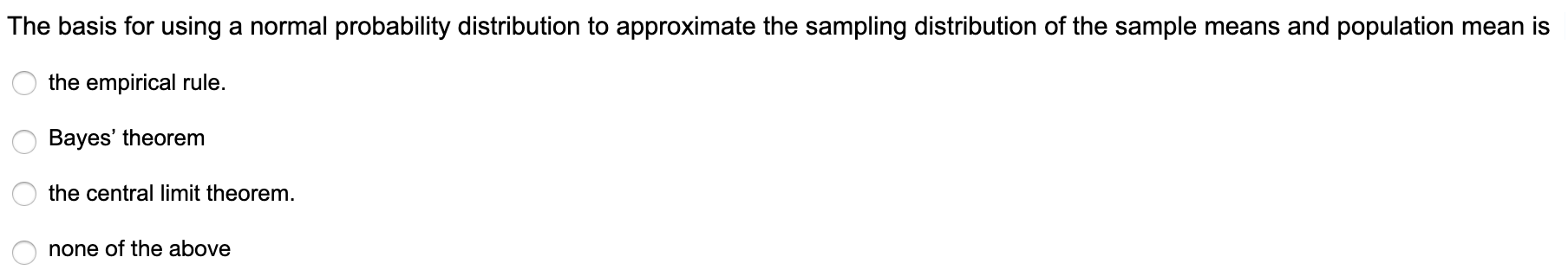 Solved The basis for using a normal probability distribution | Chegg.com