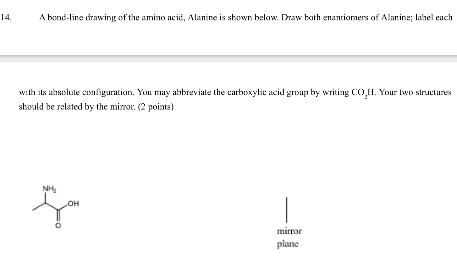 Solved A bond-line drawing of the amino acid, Alanine is | Chegg.com