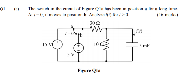 Solved Q1. (a) The switch in the circuit of Figure Qla has | Chegg.com