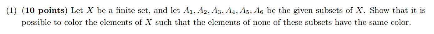 Solved (1) (10 points) Let X be a finite set, and let A1, | Chegg.com
