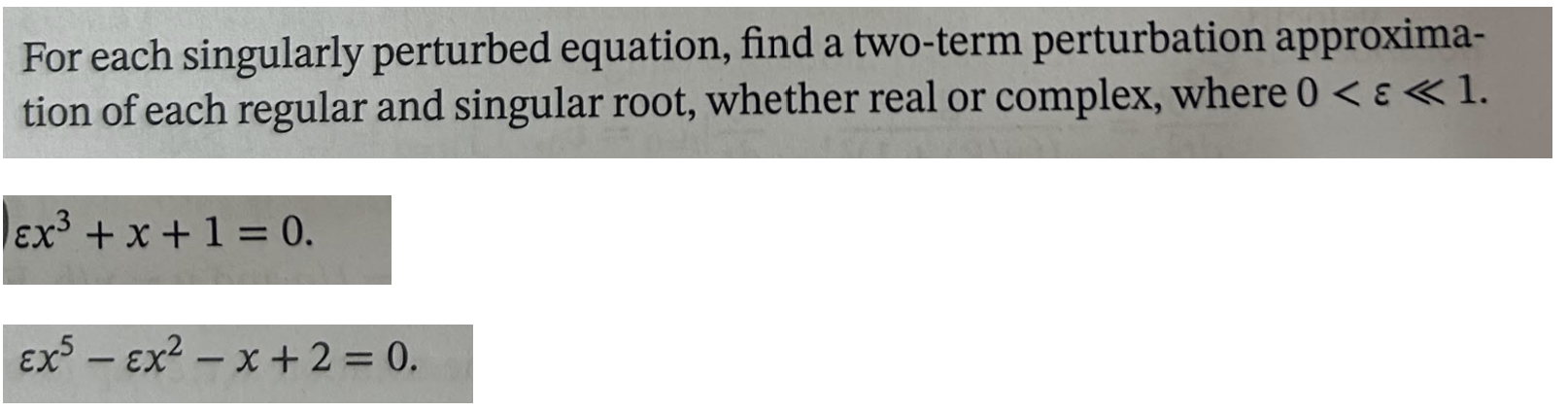 Solved For Each Singularly Perturbed Equation Find A
