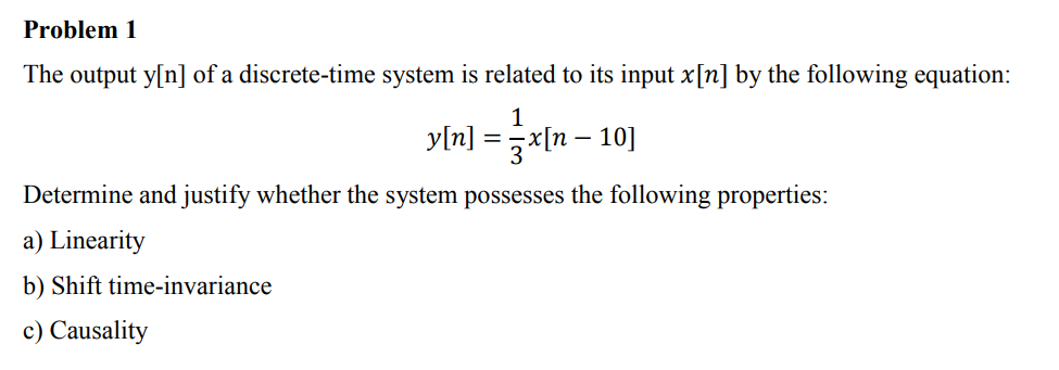 Solved Problem 1The output y[n] of ﻿a discrete-time system | Chegg.com