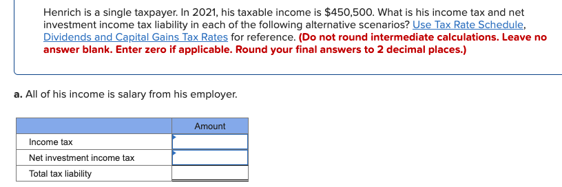Solved Henrich is a single taxpayer. In 2021, his taxable | Chegg.com