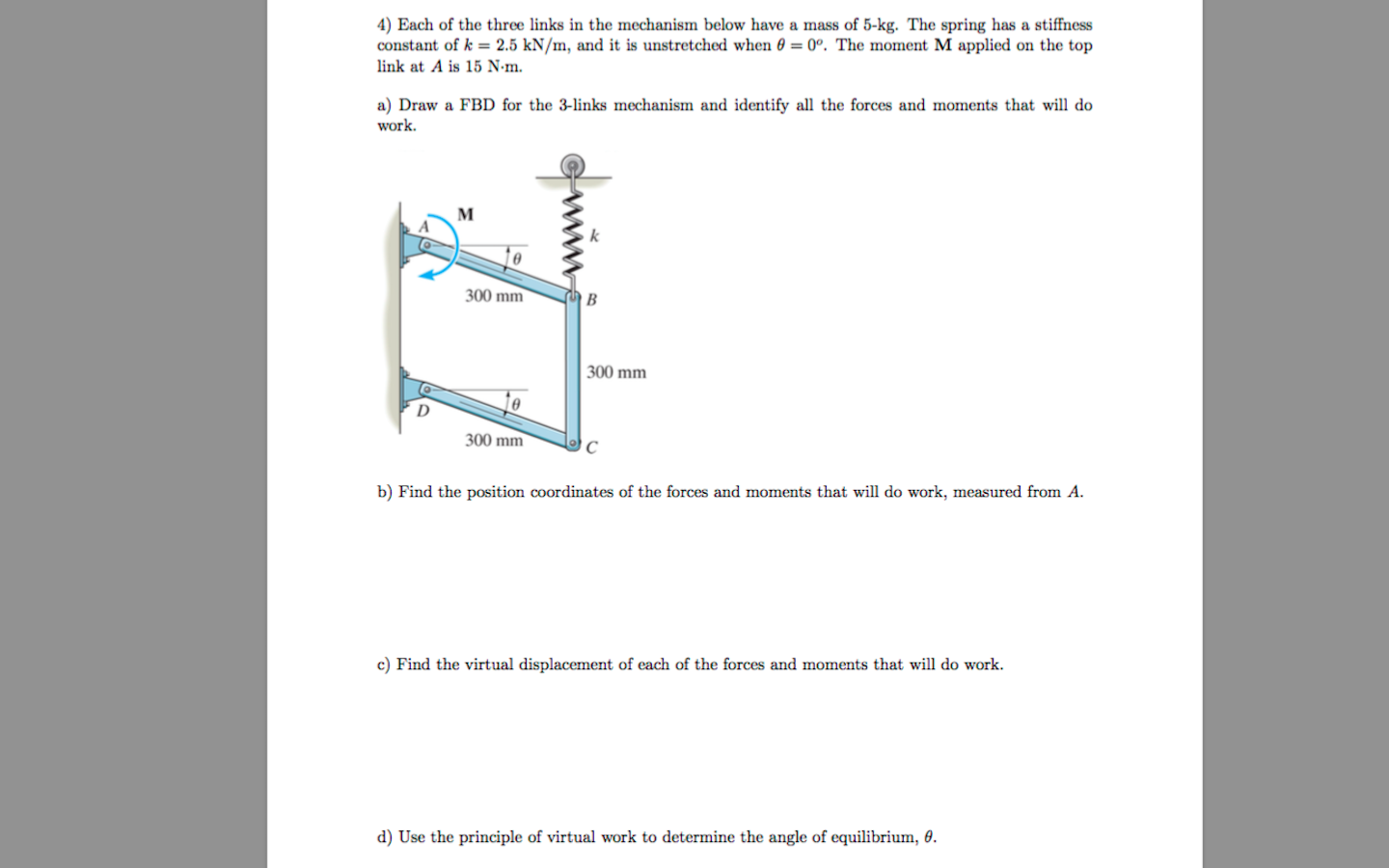 Solved 4) Each of the three links in the mechanism below | Chegg.com