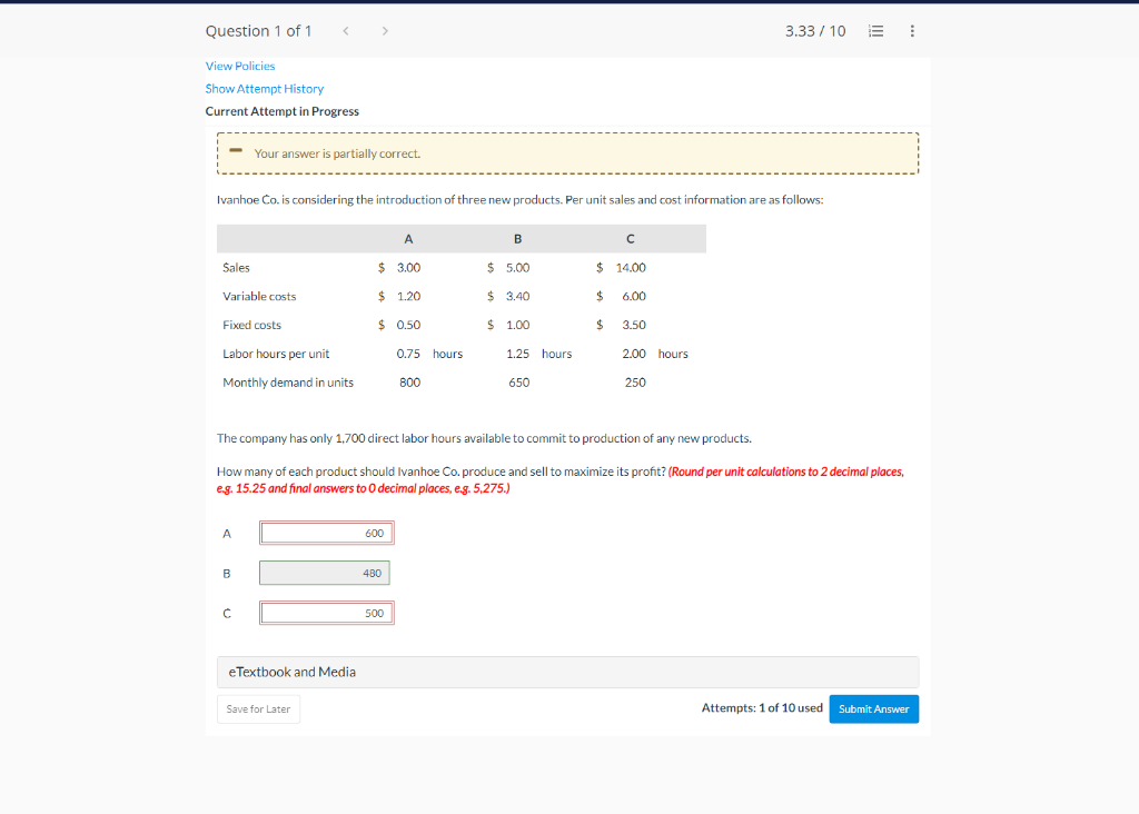 Solved Question 1 of 1 3.33/10 View Policies Show Attempt | Chegg.com