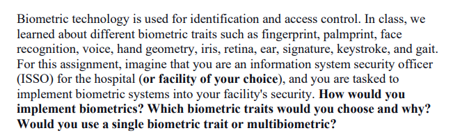 Solved Biometric technology is used for identification and | Chegg.com