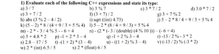Solved 1) Evaluate each of the following C++ expressions and | Chegg.com