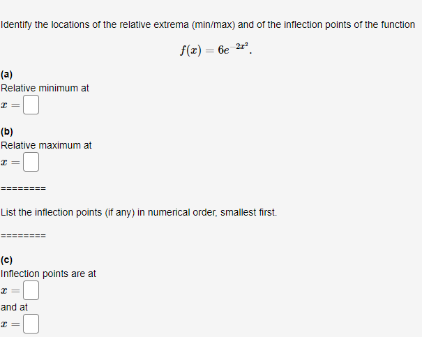 Solved Identify the locations of the relative extrema | Chegg.com