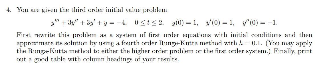 Solved 4. You are given the third order initial value | Chegg.com