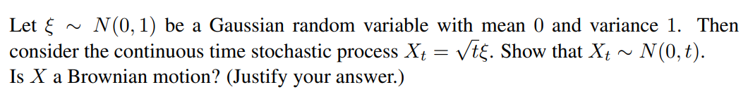 Solved Let & N(0,1) be a Gaussian random variable with mean | Chegg.com