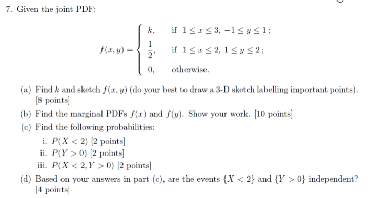 Solved 7. Given the joint PDF: k, if 1 0) (2 points) iii. | Chegg.com