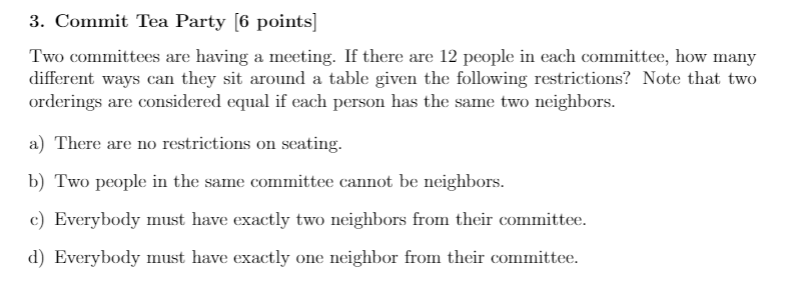 Solved 3. Commit Tea Party (6 points] Two committees are | Chegg.com