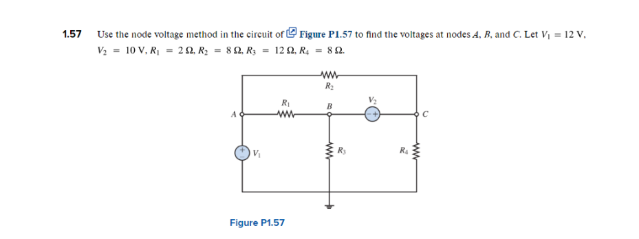 57 Use the node voltage method in the circuit of \( | Chegg.com