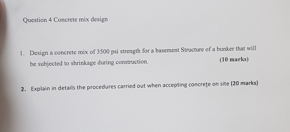 Solved Question 4 Concrete mix design 1. Design a concrete | Chegg.com
