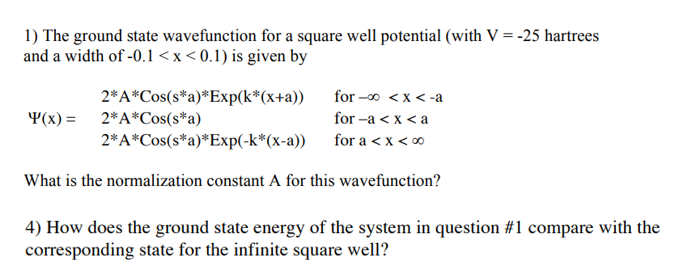 Solved 1 The Ground State Wavefunction For A Square Well