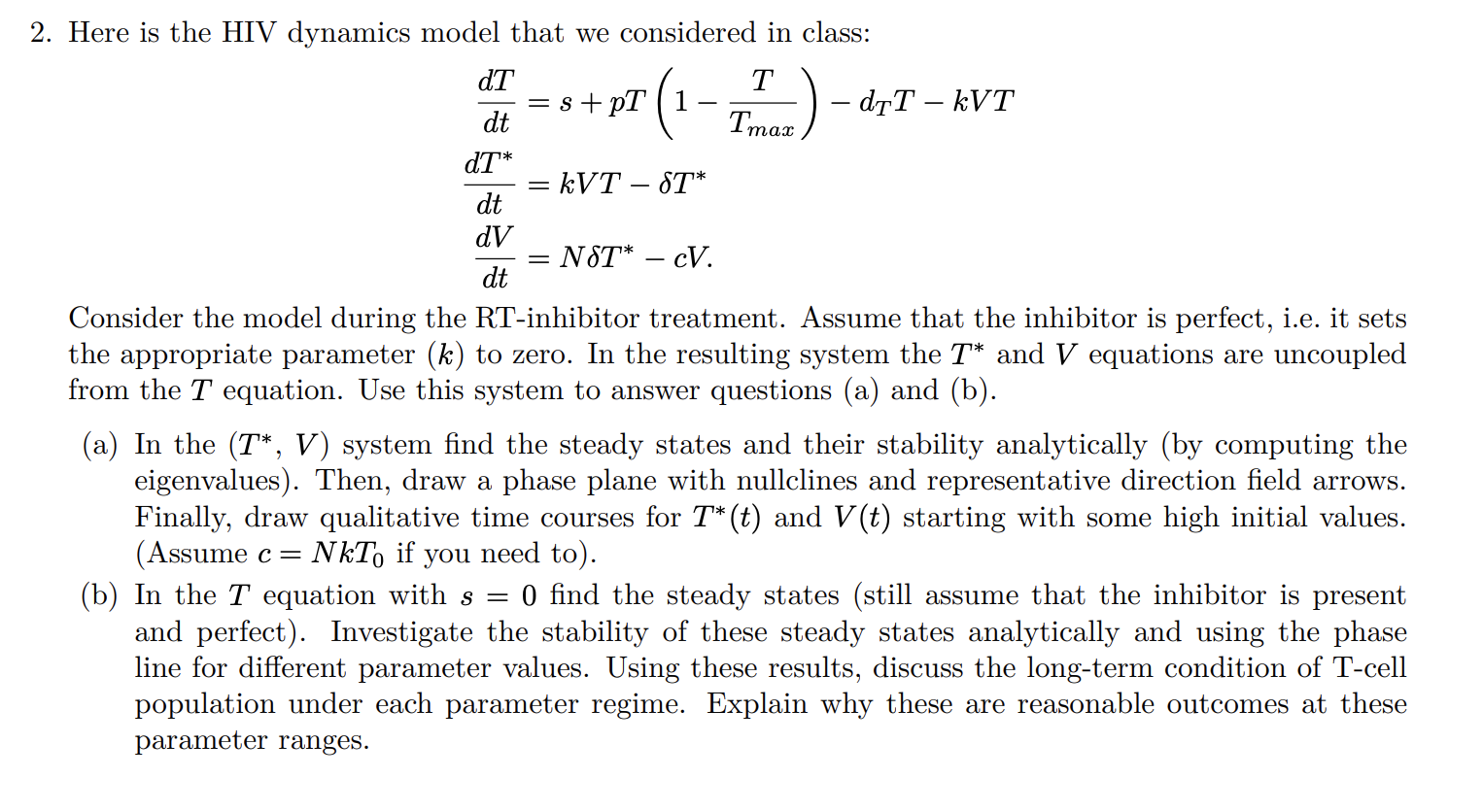 2. Here is the HIV dynamics model that we considered | Chegg.com