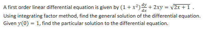 Solved A first order linear differential equation is given | Chegg.com