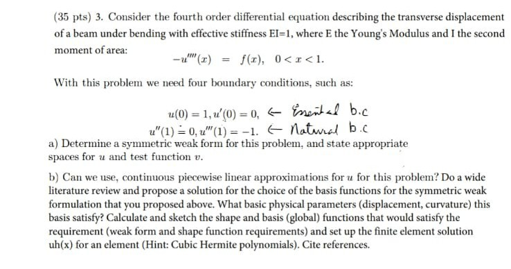 (35 pts) 3. Consider the fourth order differential | Chegg.com