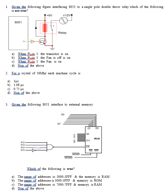 Solved 1. Given the following figure interfacing 8051 to a | Chegg.com