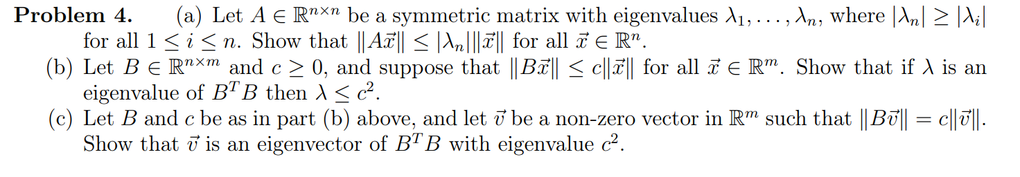 Solved Problem 4. (a) Let A € Rnxn be a symmetric matrix | Chegg.com