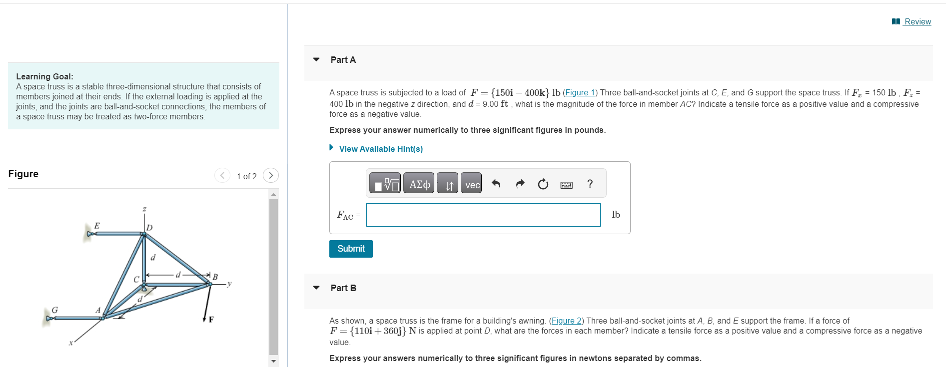 Solved Part ALearning Goal:A space truss is a stable | Chegg.com