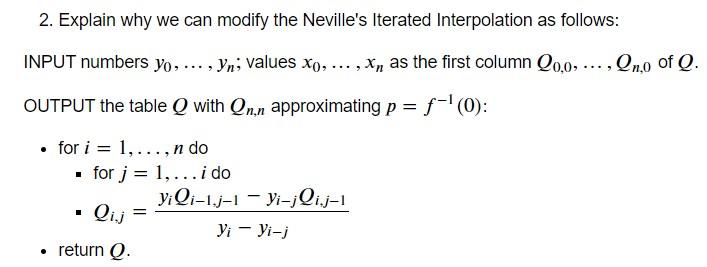 Solved 2. Explain why we can modify the Neville's Iterated | Chegg.com