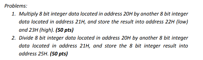 Solved Problems: 1. Multiply 8 bit integer data located in | Chegg.com