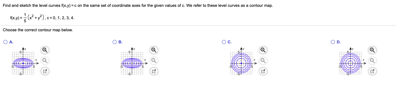 Solved Find And Sketch The Level Curves F X Y C On The Same