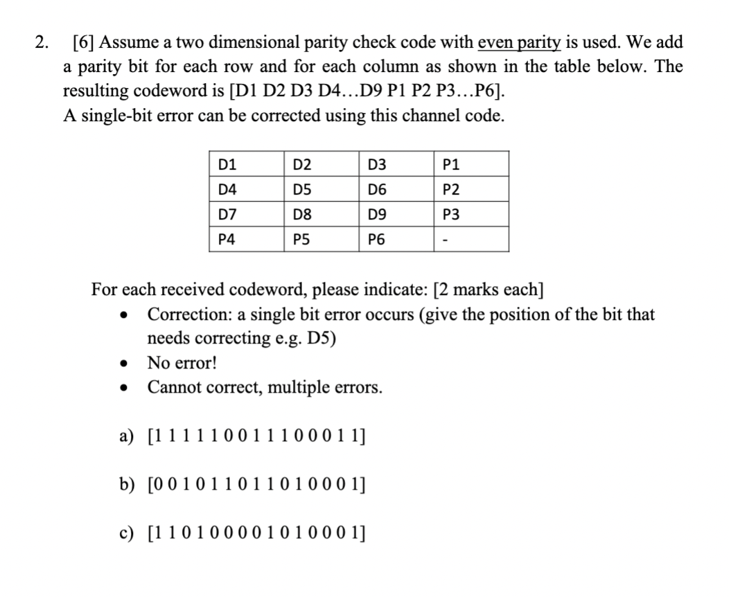 Solved [6] Assume A Two Dimensional Parity Check Code With