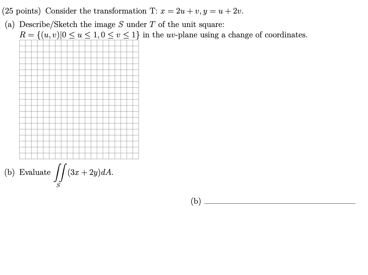 Solved (25 points) Consider the transformation | Chegg.com