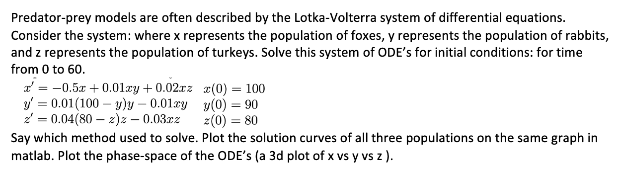 Solved Predator-prey models are often described by the | Chegg.com