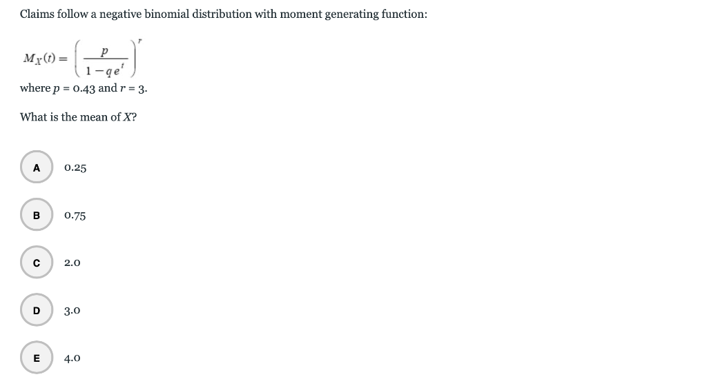 Solved Claims follow a negative binomial distribution with | Chegg.com