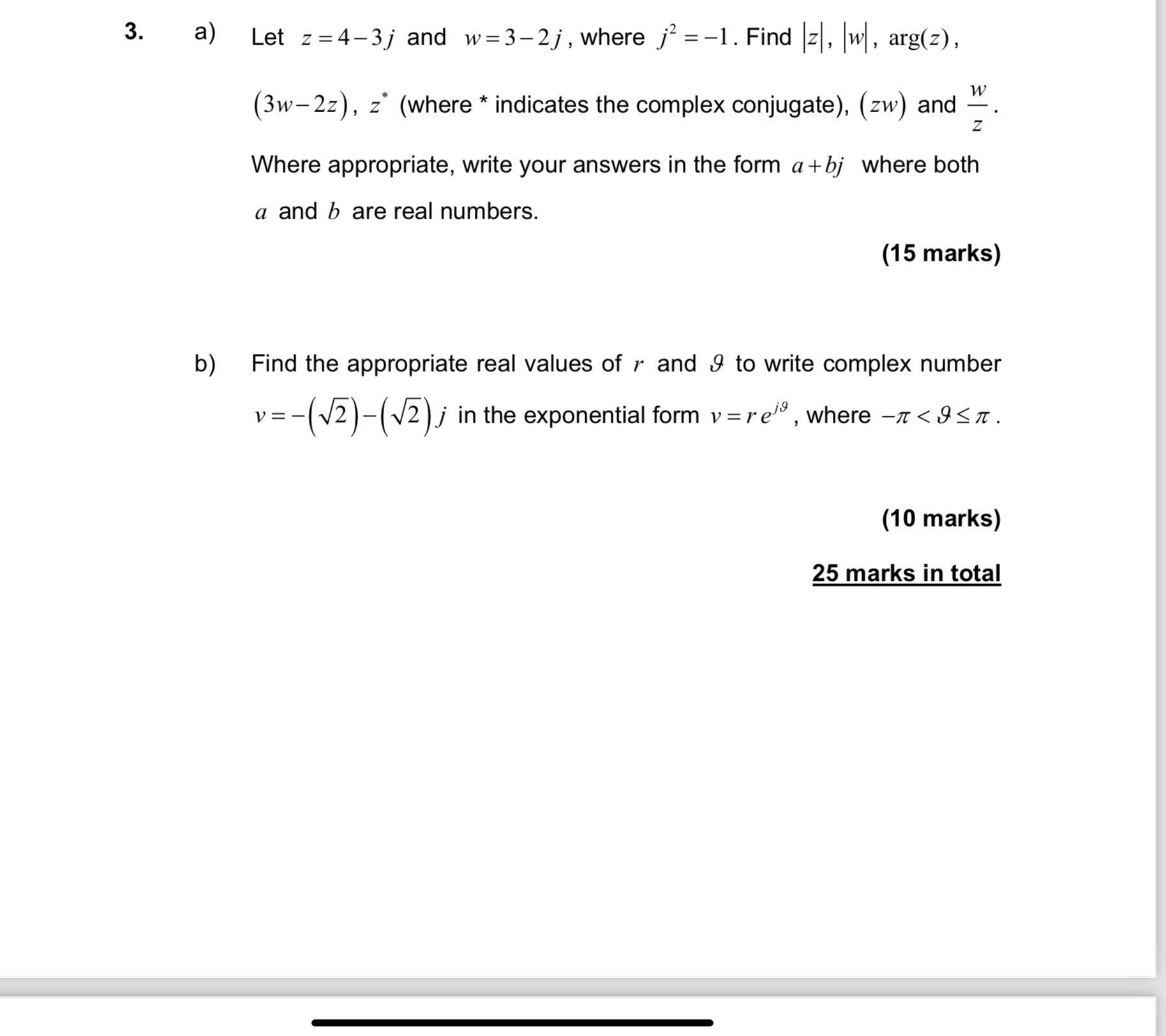 Solved a) Let z=4−3j and w=3−2j, where j2=−1. Find | Chegg.com