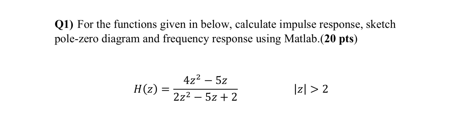 Solved Q1) For the functions given in below, calculate | Chegg.com