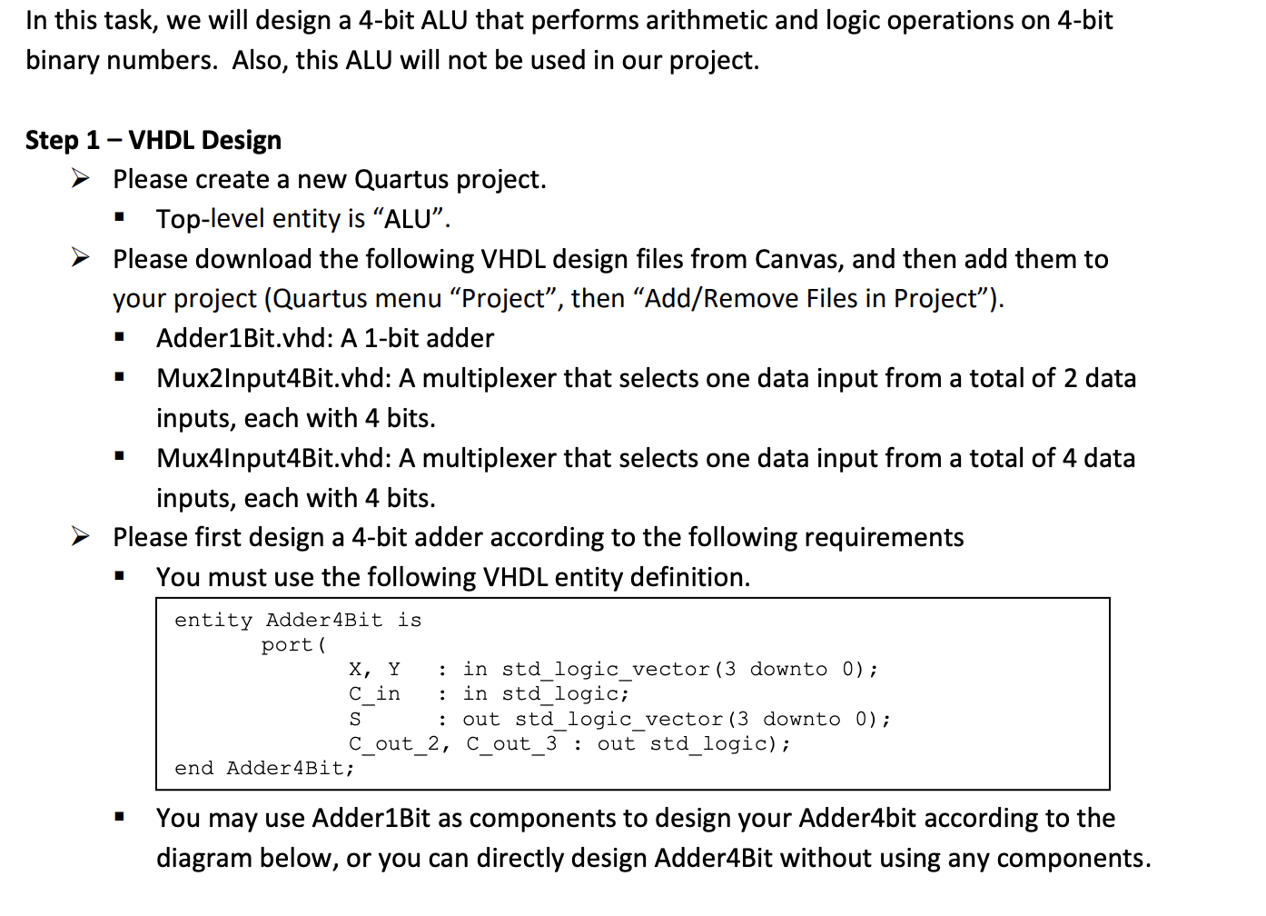 Solved In this task, we will design a 4-bit ALU that | Chegg.com