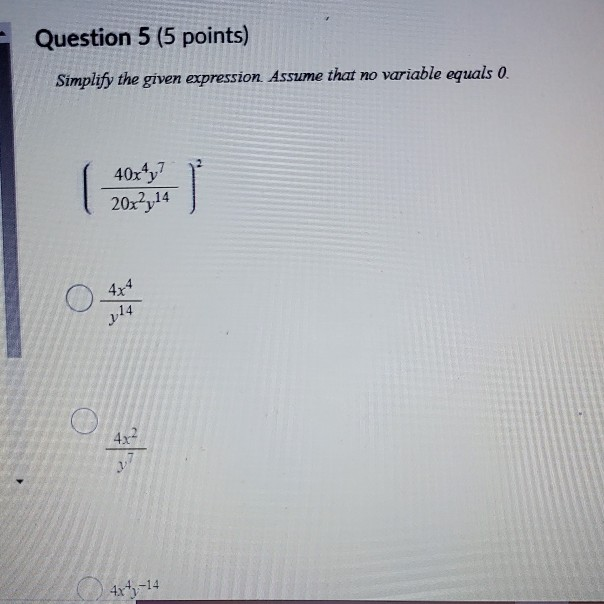 Solved Question 5 (5 points) Simplify the given expression. | Chegg.com