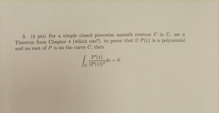 Solved 3. (4 pts) For a simple closed piecewise smooth | Chegg.com