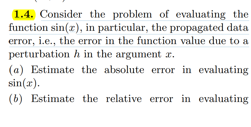 Solved 1.4. Consider the problem of evaluating the function | Chegg.com