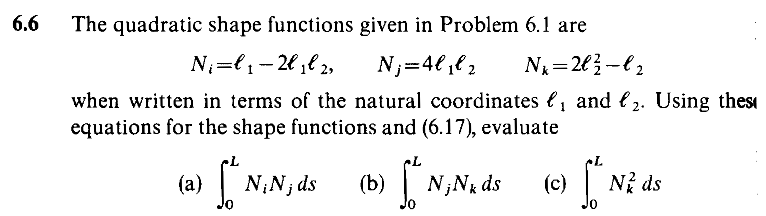 Solved 6.6 The quadratic shape functions given in Problem | Chegg.com