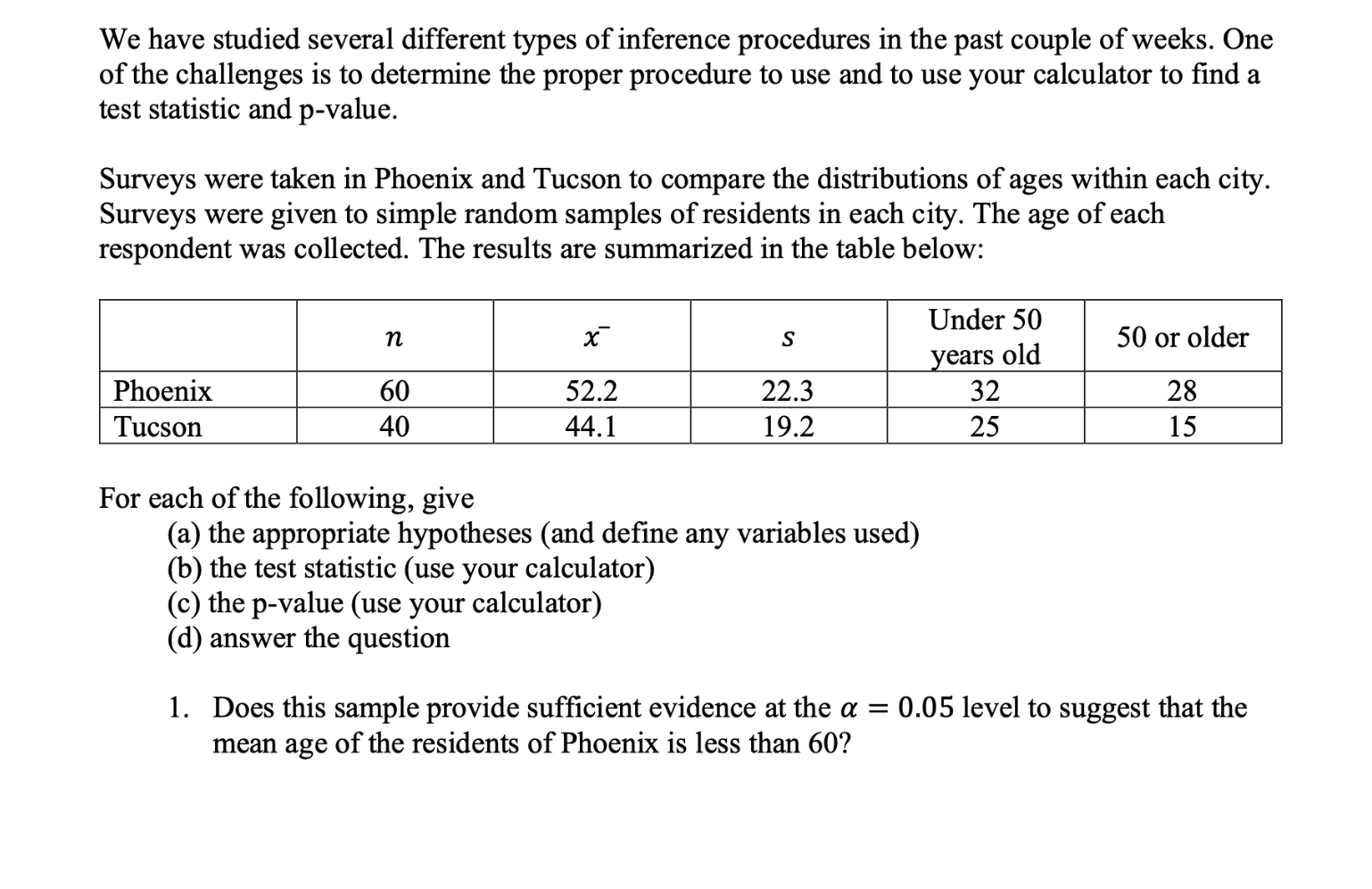 Solved We have studied several different types of inference | Chegg.com