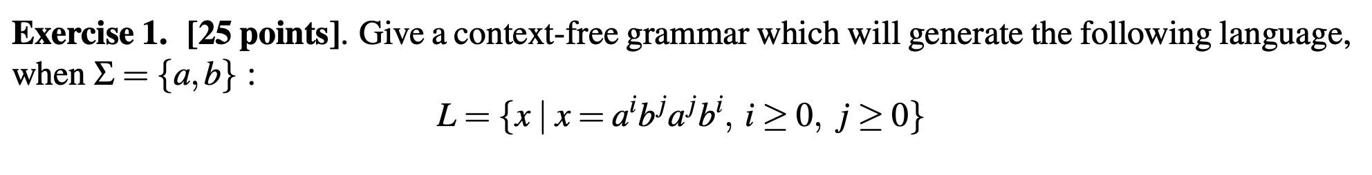 Solved Exercise 1. [25 points]. Give a context-free grammar | Chegg.com