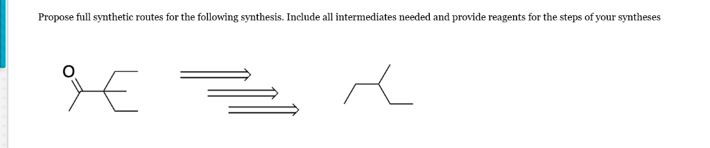 Solved Propose full synthetic routes for the following | Chegg.com