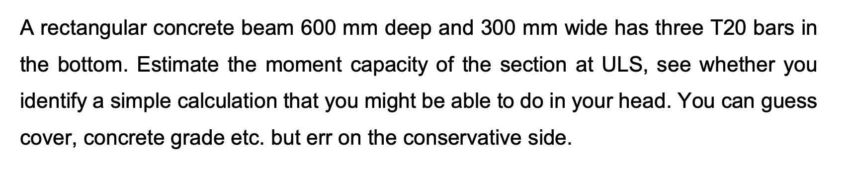 Solved A rectangular concrete beam 600mm ﻿deep and 300mm | Chegg.com