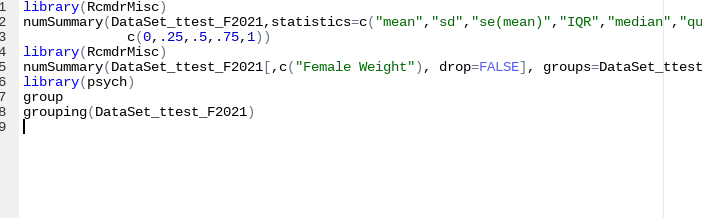 Library(RcmdrMisc) numSummary (DataSet_ttest_F2021, | Chegg.com