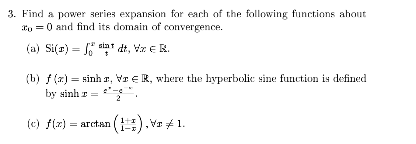 Solved 3. Find a power series expansion for each of the | Chegg.com