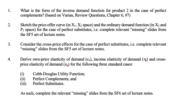 Solved 1. 2. What is the form of the inverse demand function | Chegg.com
