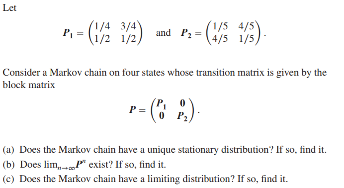 Solved Let 1/2 1/2 and P2- (1/5 4/5 Consider a Markov chain | Chegg.com